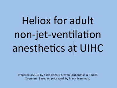 Heliox Setup for the Difficult Airway | Iowa Head and Neck Protocols ...